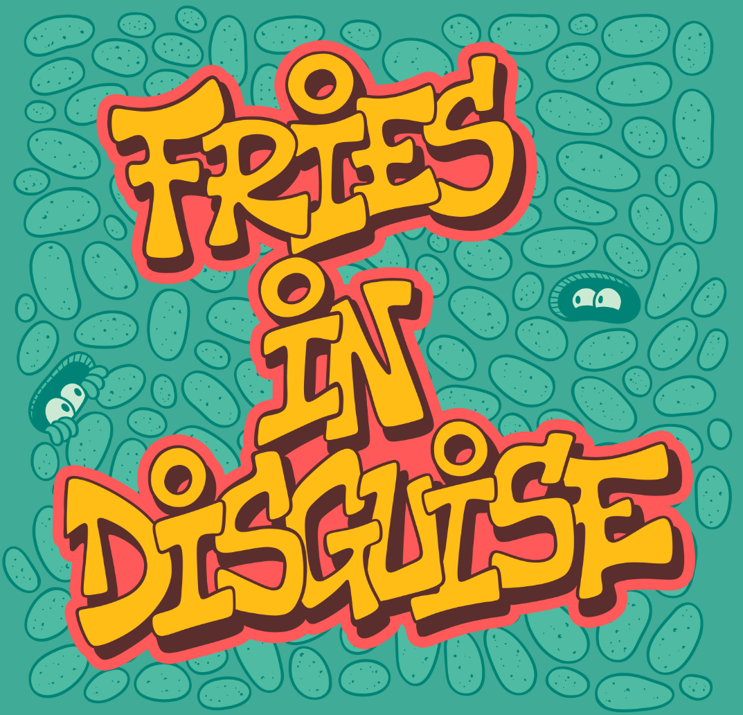 Events | Fries In Disguise